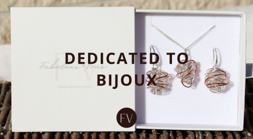 Dedicated to Bijoux - Fabuleux Vous Jewellery
